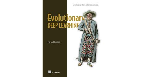 Evolutionary Deep Learning Book