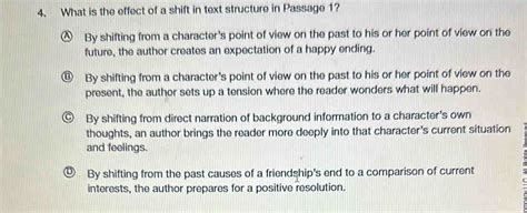 Solved 4 What Is The Effect Of A Shift In Text Structure In Passage 1