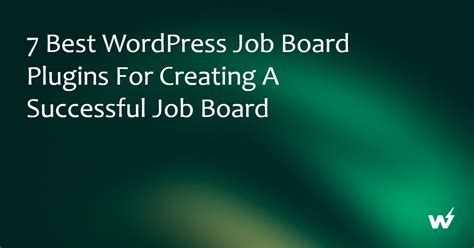 7 Best Wordpress Job Board Plugins For Creating A Successful Job Board Instawp