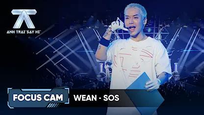 Anh Trai Say Hi Wean T P Vieon