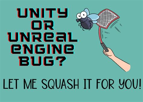 Fix Bugs In Your Unity Or Unreal Engine Game By Deandixon906 Fiverr