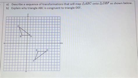 Solved Describe A Sequence Of Transformations That Will Map Abc Onto