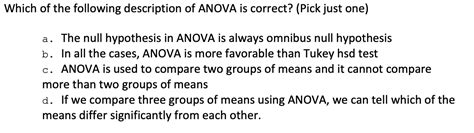 Solved Which Of The Following Description Of Anova Is