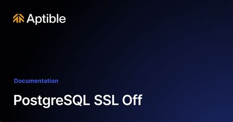 Postgresql Ssl Off Aptible