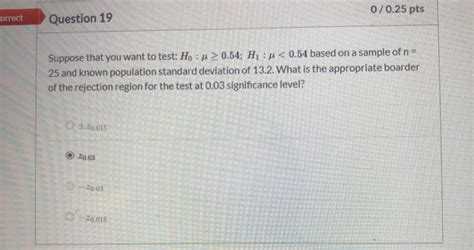solved 0 0 25 pts orrect question 19 suppose that you want