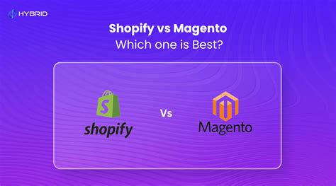 Shopify Vs Magento Which Ecommerce Platform Is Best 2024