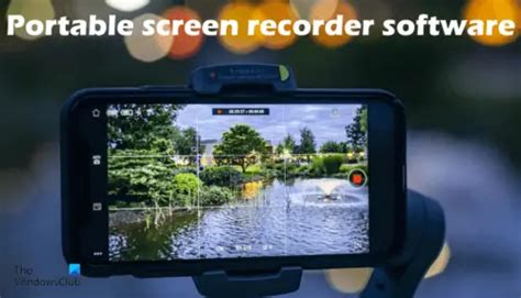 Best Free Portable Screen Recorder Software For Windows 11 10