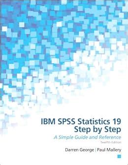 Amazon Com IBM SPSS Statistics Step By Step A Simple Guide And Reference Th Edition