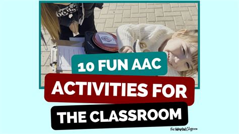 10 Fun Aac Activities For The Classroom The Adapted Classroom
