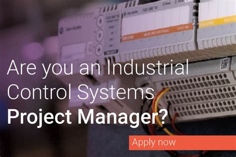 Were Hiring For A New Industrial Control Systems Project Manager