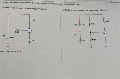 For The 2 Transistor Circuits Below By Design All Chegg Com