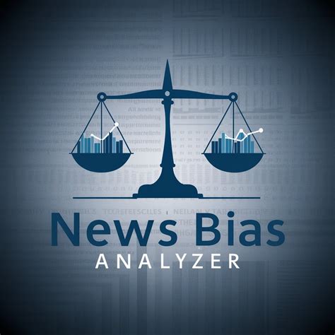 News Bias Analyzer Free In Depth News Analysis