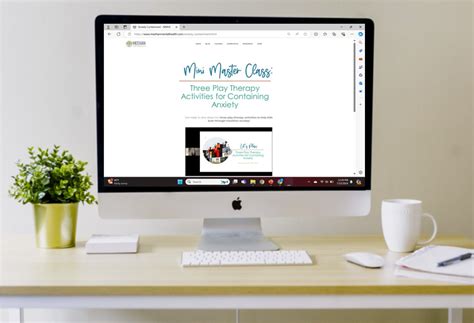 Free Mini Master Class 3 Play Therapy Activities For Containing Anxiety Mmhs