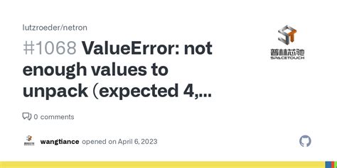 valueerror not enough values to unpack expected 4 actual 0 · issue 1068 · lutzroeder netron