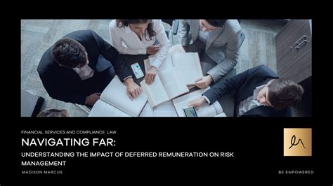 Far Deferred Remuneration What Goes Up Must Come Down Madison Marcus Law Firm