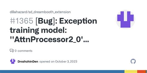 Bug Exception Training Model Attnprocessor20 Object Has No