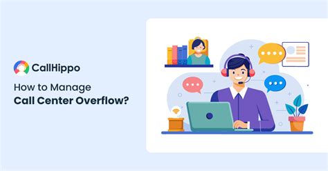 How To Manage Call Center Overflow 5 Proven Strategies