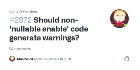 Should Non Nullable Enable Code Generate Warnings · Issue 2872 · Dotnetextensions · Github
