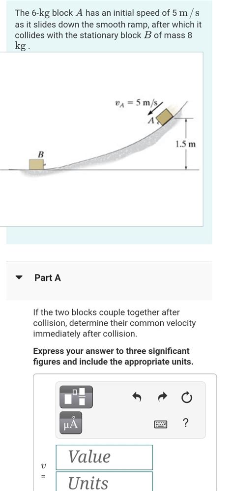 solved the 6−kg block a has an initial speed of 5 m s as it