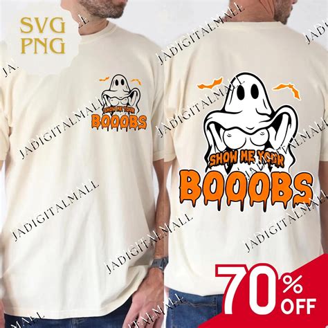 Show Me Your Boobies Png Svg Funny Halloween Ghost Clipart Naughty