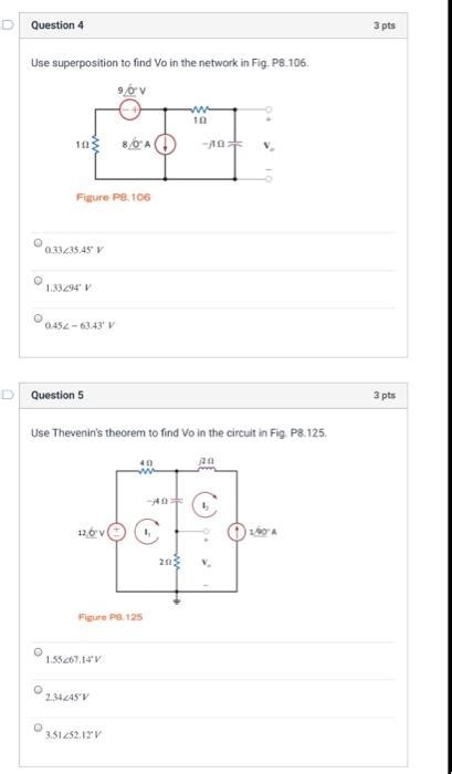 Solved D Question 4 3 Pts Use Superposition To Find Vo In
