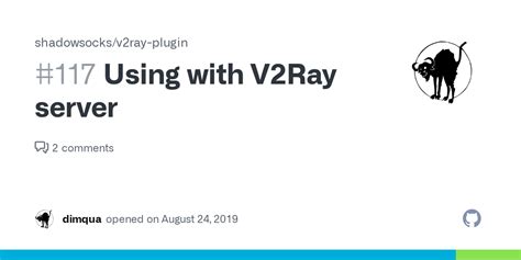 Using With V Ray Server Issue Shadowsocks V Ray Plugin GitHub
