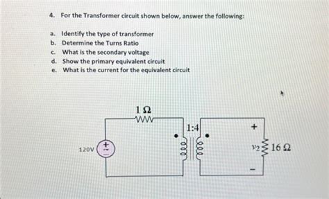 Solved For The Transformer Circuit Shown Below Answer Chegg