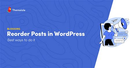 3 Beginner Friendly Ways To Reorder Posts In Wordpress