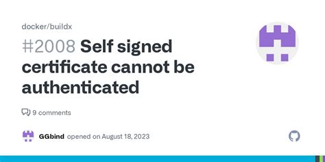 Self Signed Certificate Cannot Be Authenticated Issue Docker Buildx Github