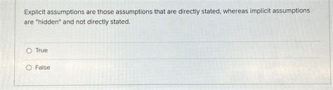 Solved Explicit Assumptions Are Those Assumptions That Are