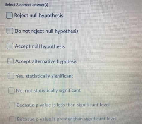 Solved If Given P Value Is Should We Reject The Null Chegg