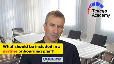 Q What Should Be Included In A Partner Onboarding Plan Donagh Kiernan