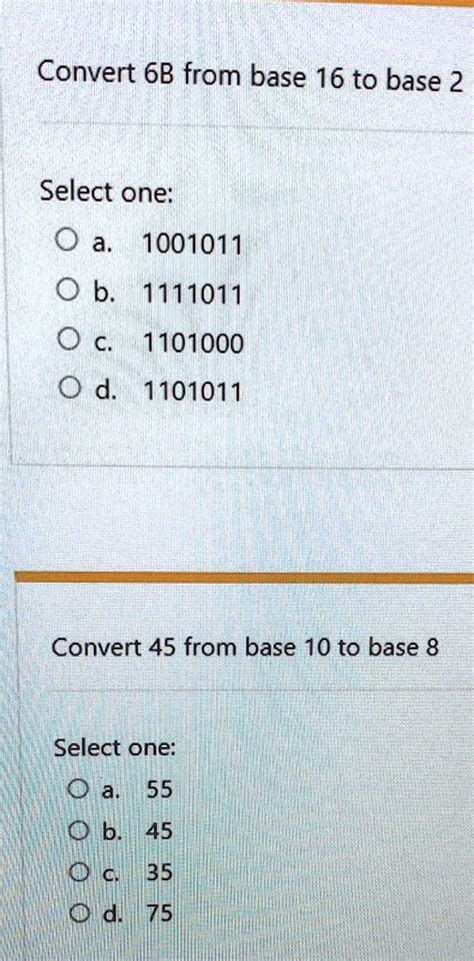 SOLVED Convert B From Base To Base Select One A B C D
