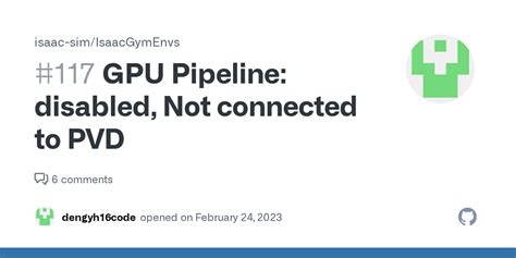 gpu pipeline disabled not connected to pvd · issue 117 · isaac sim