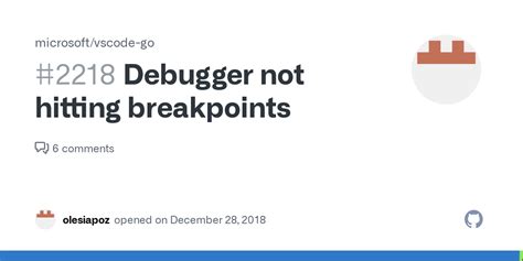 Debugger Not Hitting Breakpoints Issue 2218 Microsoft Vscode Go