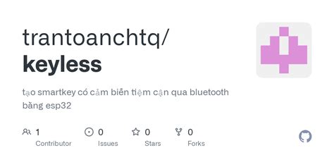 Github Trantoanchtqkeyless Tạo Smartkey Có Cảm Biến Tiệm Cận Qua Github Trantoanchtqkeyless Tạo Smartkey Có Cảm Biến Tiệm Cận Qua