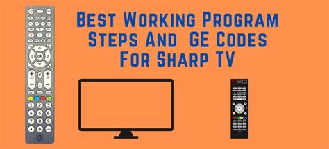 GE Universal Remote Codes For Sharp TV List