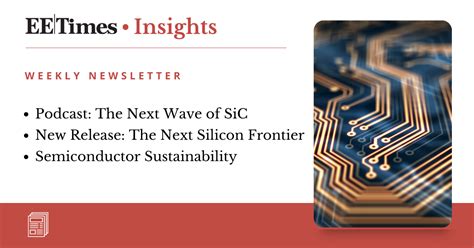 The Next Wave Of Sic New Frontiers In Silicon And More