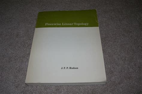 Piecewise Linear Topology By Hudson Mathematicsmath 4597317473
