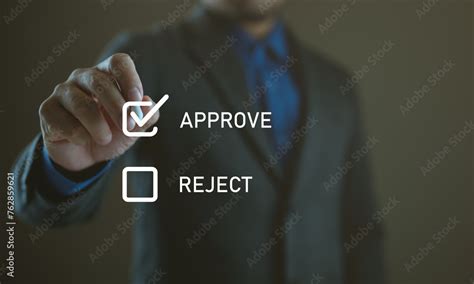 Approved Accept Pass Inspection Businessman Writing Or Tick Correct
