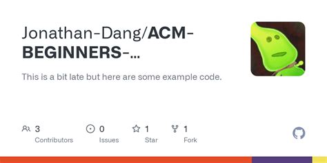 Github Jonathan Dang Acm Beginners Spring2023 Example This Is A Bit Late But Here Are Some
