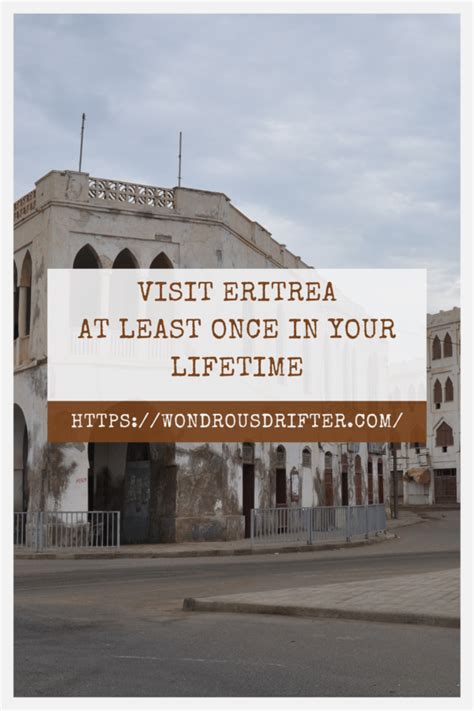 Reasons To Visit Eritrea At Least Once In Your Lifetime Bucketlist