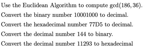 Solved Use The Euclidean Algorithm To Compute Gcd18636