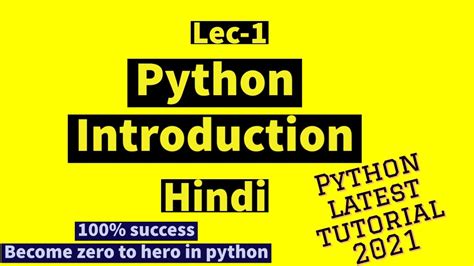 Lec 1 Python Introduction In Hindi 2021 Latest Python Tutorial