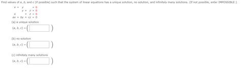 Solved Find Values Of A B And C If Possible Such That Chegg