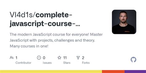 Github Vl4d1scomplete Javascript Course Jonasschmedtmann The Modern Javascript Course For