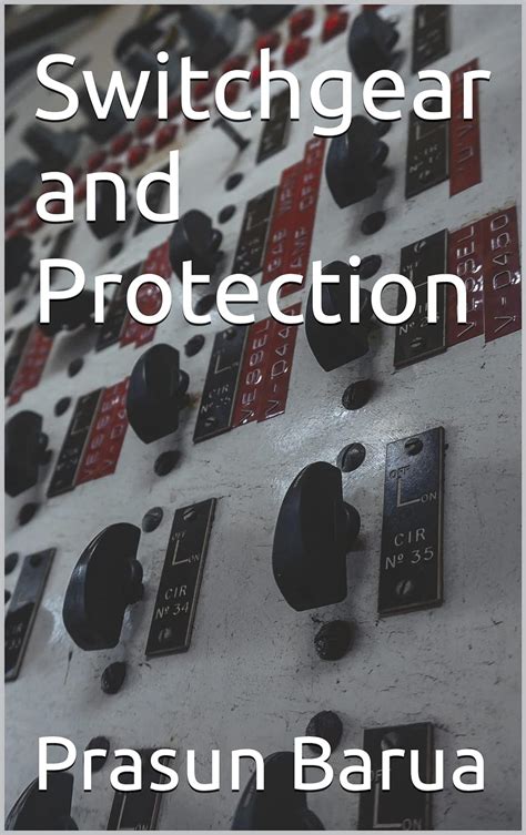 switchgear and protection ebook barua prasun kindle store