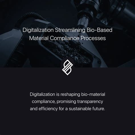 Digitalization Streamlining Bio Based Material Compliance Processes → Scenario