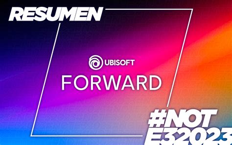 Resumen De Ubisoft Forward 2023 12062023 Gamercafe