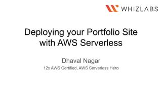 Whizlabs Webinar Deploying Portfolio Site With AWS Serverless PPT